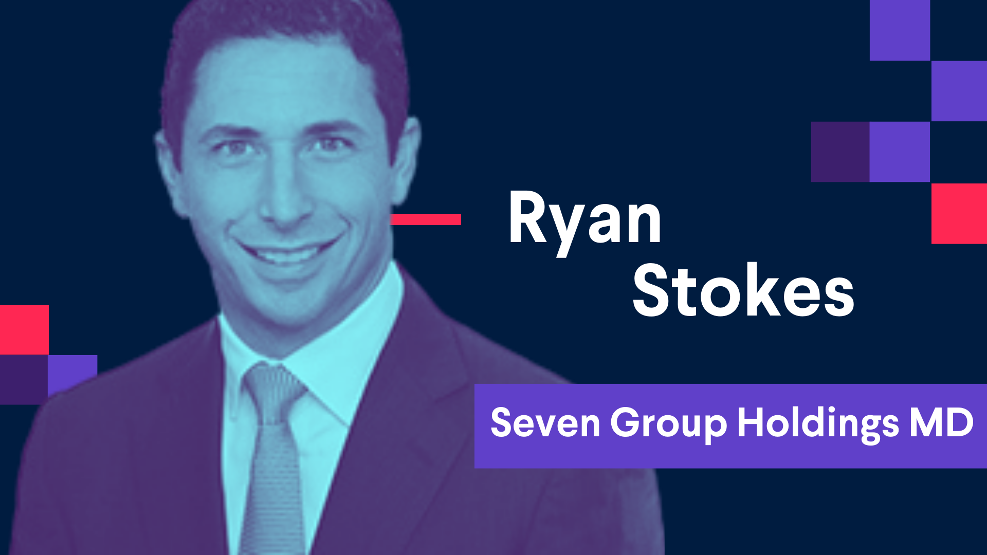 Ryan Stokes: Infrastructure and mining help Seven Group stay resilient ...